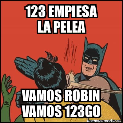 Meme Batman slaps Robin - 123 empiesa la pelea vamos robin vamos 123go ...