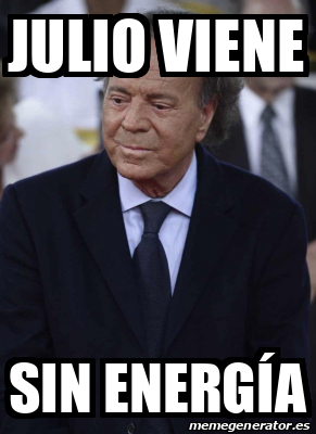 Meme Personalizado - Julio viene Sin energía - 33123970