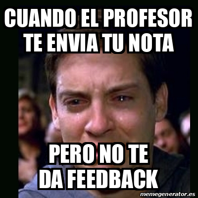 Meme crying peter parker - CUANDO EL PROFESOR TE ENVIA TU NOTA PERO NO ...