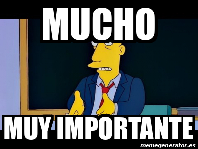 Meme Personalizado - mUCHO MUY IMPORTANTE - 33127330