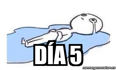 Meme Personalizado - Día 5 - 33128276