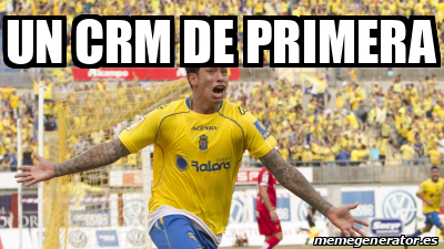 Meme Personalizado - Un CRM DE PRIMERA - 33129286