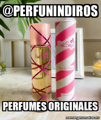 Meme Personalizado - @Perfunindiros Perfumes Originales - 33129741