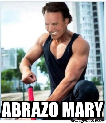 Meme Personalizado - Abrazo Mary - 33132880