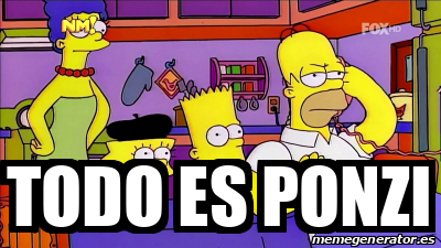 Meme Personalizado - todo es ponzi - 33133733