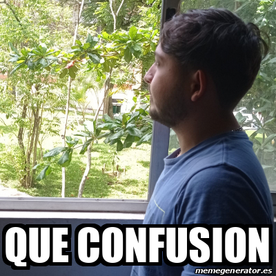 Meme Personalizado - que confusion - 33135011