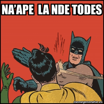 Meme Batman slaps Robin - Na’ape la Nde todes - 33135180
