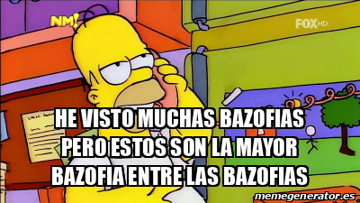 Meme Personalizado - He visto muchas bazofias pero estos son la mayor ...
