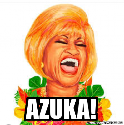 Meme Personalizado - Azuka! - 33139885