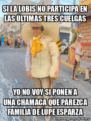 Meme Personalizado - Si la lobis no participa en las últimas tres ...