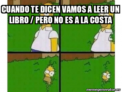 Meme Personalizado - Cuando te dicen vamos a leer un libro / pero no es ...