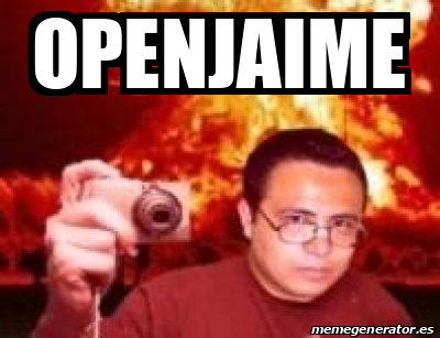 Meme Personalizado - Openjaime - 33144322