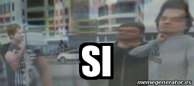 Meme Personalizado - si - 33144402