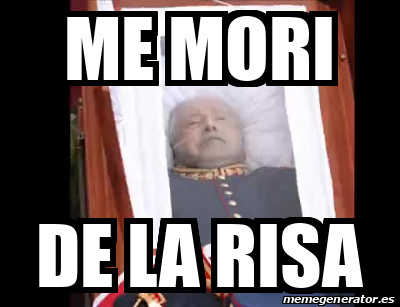 Meme Personalizado - Me mori De la risa - 33145895