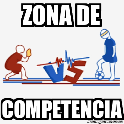 Meme Personalizado - zona de competencia - 33146431