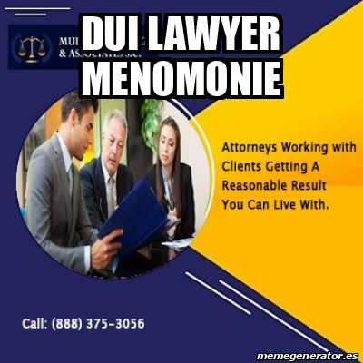 Meme Personalizado - DUI Lawyer Menomonie - 33153157