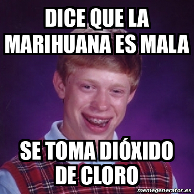Meme Bad Luck Brian - dice que la marihuana es mala se toma dióxido de ...