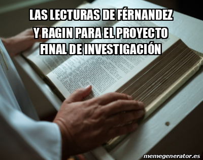 Meme Personalizado - LAS LECTURAS DE fÉRNANDEZ Y rAGIN PARA EL PROYECTO ...