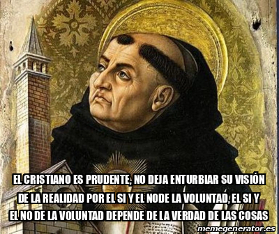 Meme Personalizado - El cristiano es prudente, no deja enturbiar su ...