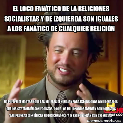 Meme Ancient Aliens - el loco FANÁTICO de la religiones SOCIALISTAS y ...
