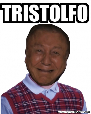 Meme Personalizado - Tristolfo - 33164051