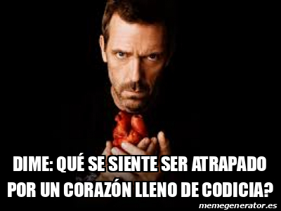 Meme Personalizado - dime: qué se siente ser atrapado por un corazón ...