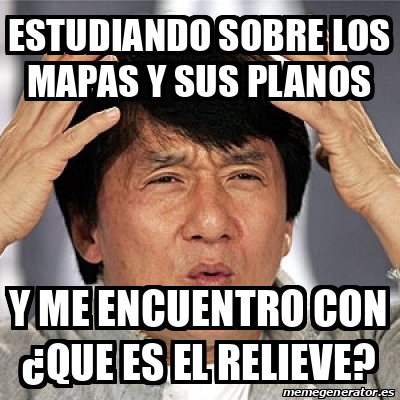 Meme Jackie Chan - Estudiando sobre los mapas y sus planos Y me ...