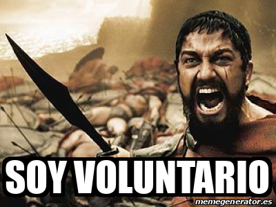 Meme Personalizado - Soy voluntario - 33168710