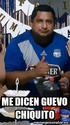 Meme Personalizado - Me dicen guevo chiquito - 33168908