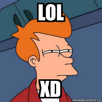 Meme Futurama Fry - lol Xd - 33170065