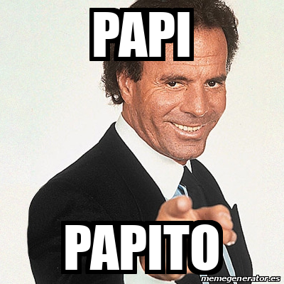 Meme Julio Iglesias - papi papito - 33176734