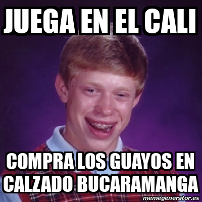 Meme Bad Luck Brian - Juega en el Cali Compra los Guayos en calzado ...
