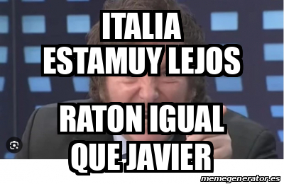 Meme Personalizado - Italia estamuy lejos raton igual que javier - 33185139