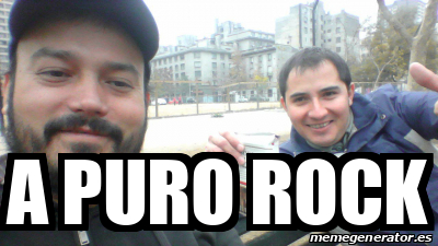 Meme Personalizado - a puro rock - 33185577