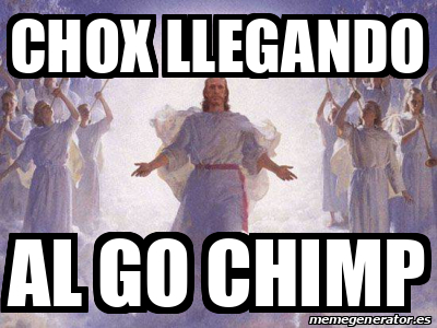 Meme Personalizado - chox llegando al go chimp - 33187779