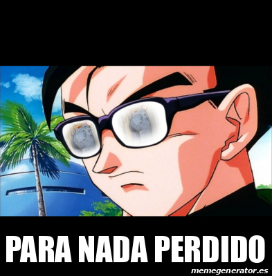 Meme Personalizado - Para nada perdido - 33188290