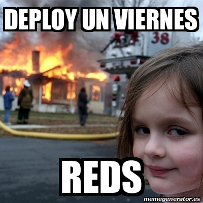 Meme Disaster Girl - DEPLOY UN VIERNES REDS - 33188512