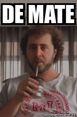 Meme Personalizado - De mate - 33190356