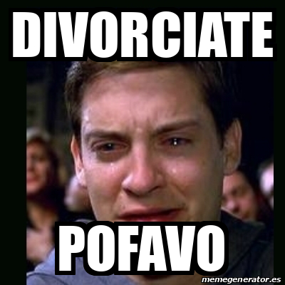 Meme crying peter parker - Divorciate pofavo - 33194991