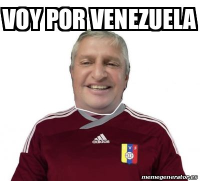 Meme Personalizado - Voy por Venezuela - 33195316