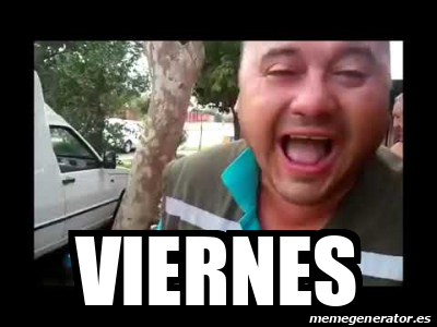 Meme Personalizado - Viernes - 33197077