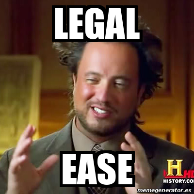 Meme Ancient Aliens - Legal Ease - 33198133