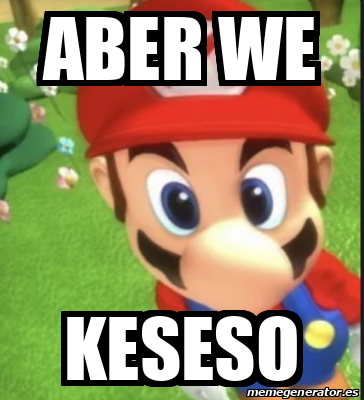 Meme Personalizado - aber we keseso - 33199399