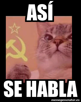 Meme Personalizado - así se habla - 33200730