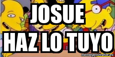 Meme Personalizado - Josue - 33204761