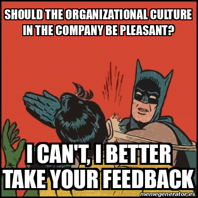 Meme Batman slaps Robin - Should the organizational culture in the ...