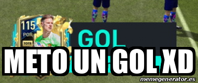 Meme Personalizado - Meto un gol xd - 33207358