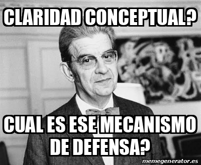 Meme Personalizado - Claridad conceptual? Cual es ese mecanismo de ...