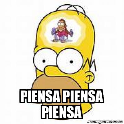 Meme Personalizado - piensa piensa piensa - 33218180