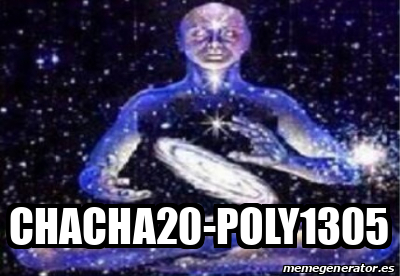 Meme Personalizado - Chacha20-Poly1305 - 33221554